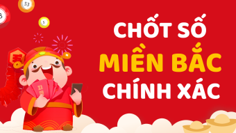 Dự đoán XSMB - Dự đoán xổ số miền Bắc hôm nay chuẩn nhất